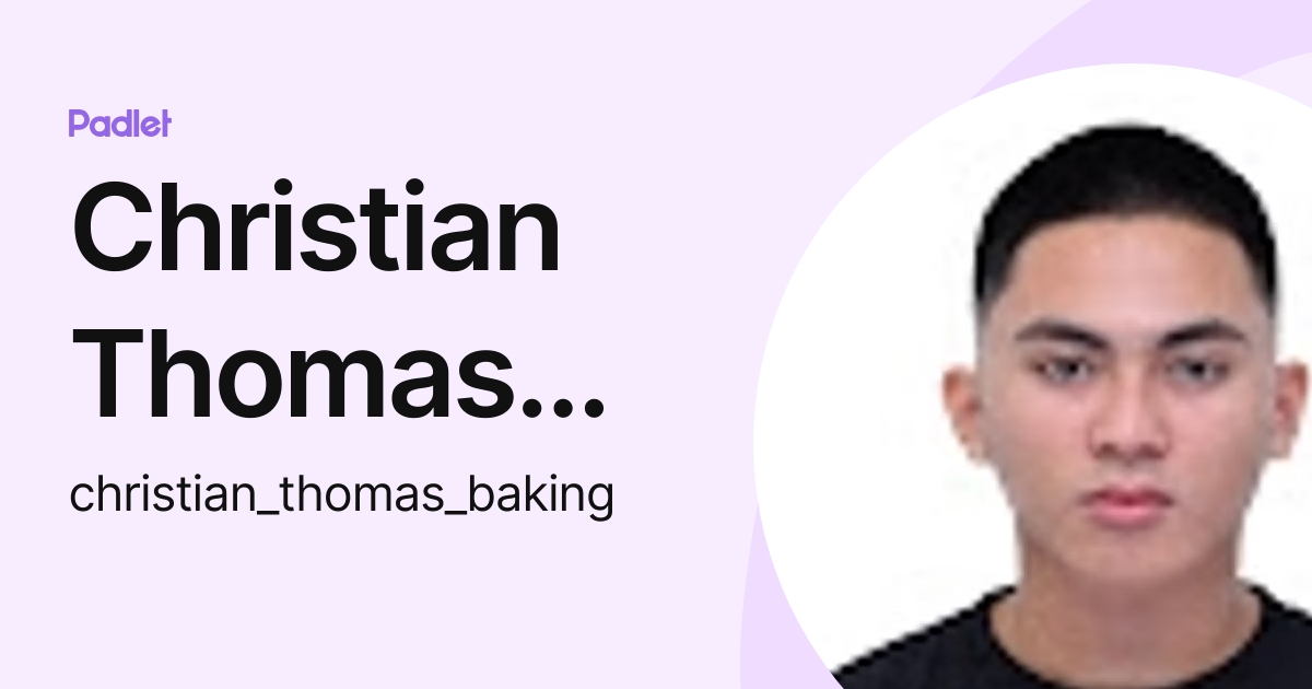 Christian Thomas Baking (christian_thomas_baking) profile | Padlet