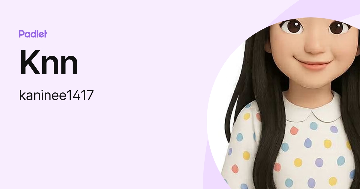 Kaninee Thariya (kaninee1417) profile | Padlet