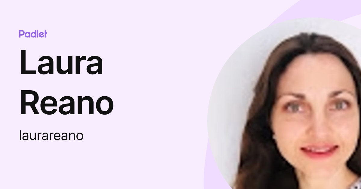 Laura Reano (laurareano) profile | Padlet