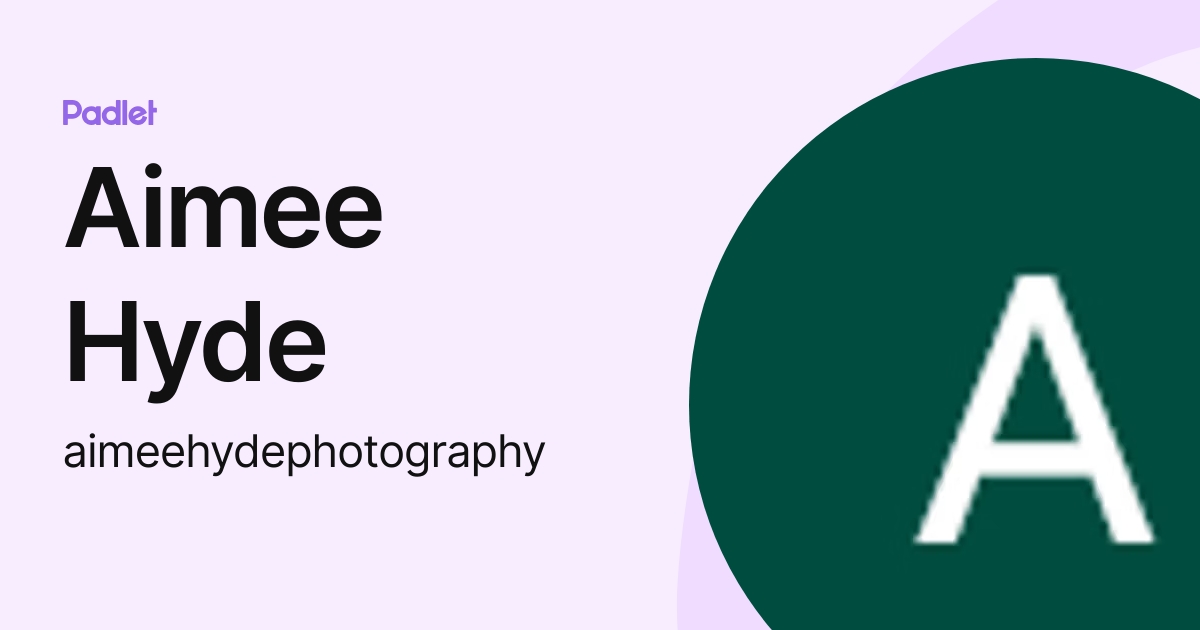 Aimee Hyde (aimeehydephotography) profile | Padlet
