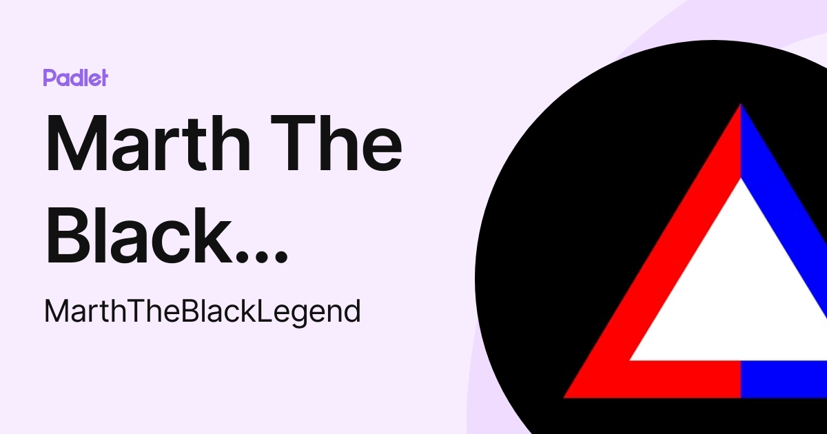 Marth The Black Legend (MarthTheBlackLegend) profile | Padlet
