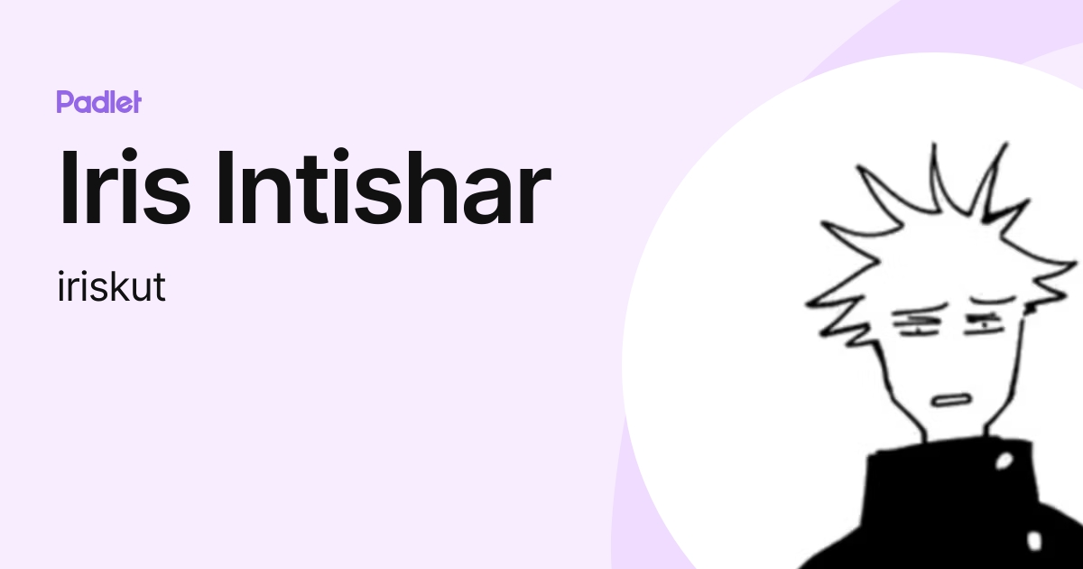 Iris Intishar (iriskut) profile | Padlet