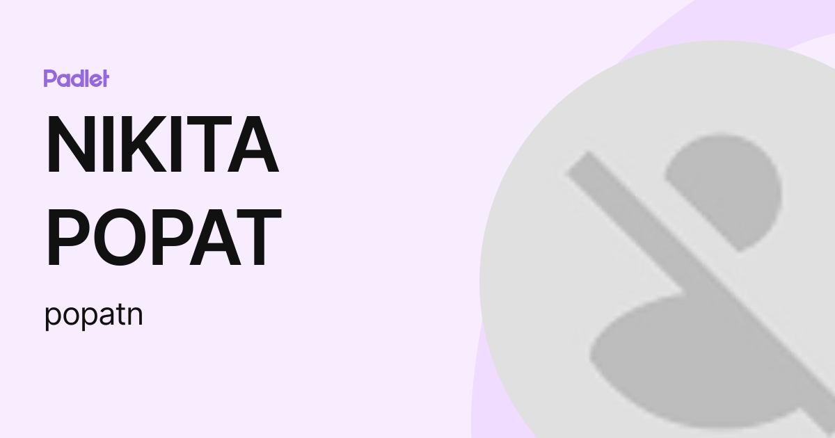 NIKITA POPAT (popatn) profile | Padlet