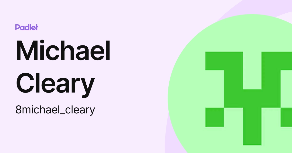 Michael Cleary (8michael_cleary) profile | Padlet
