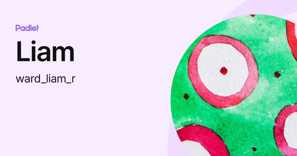 Liam (ward_liam_r) profile | Padlet