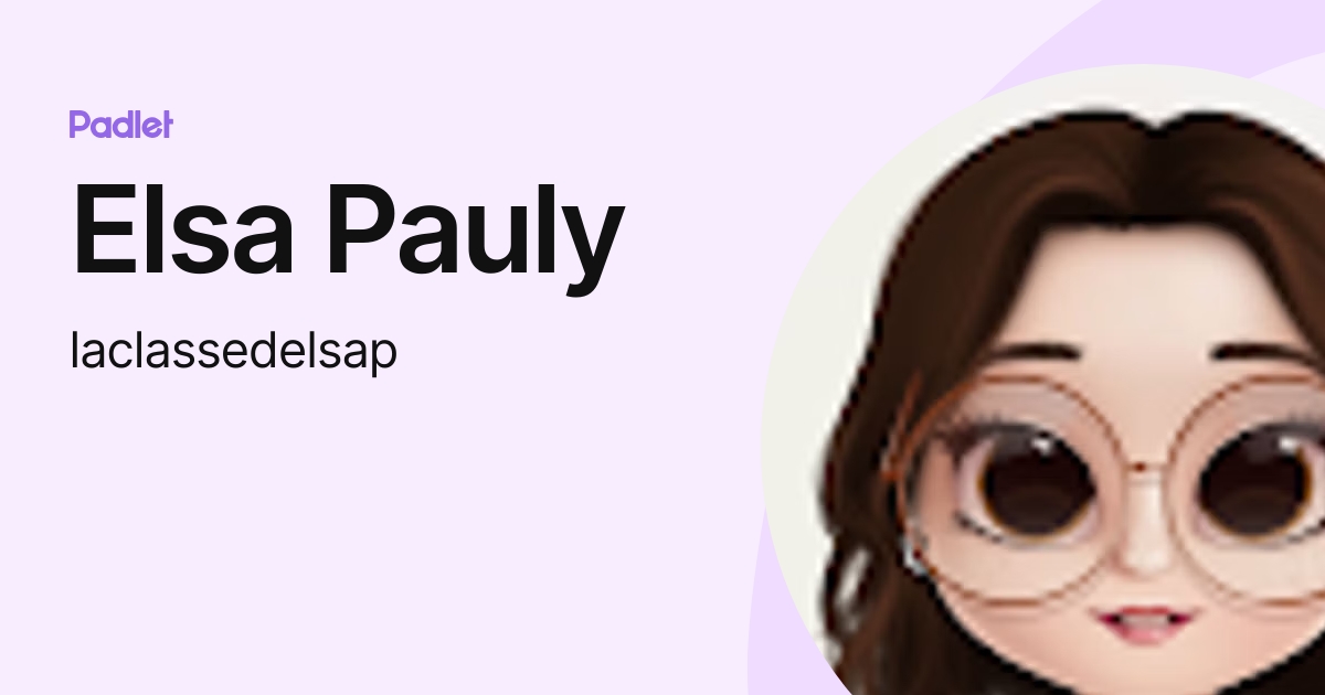 Elsa Pauly (laclassedelsap) profile | Padlet
