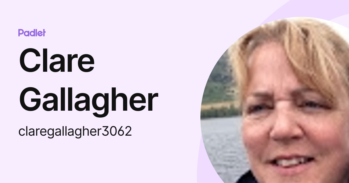 Clare Gallagher (claregallagher3062) profile | Padlet