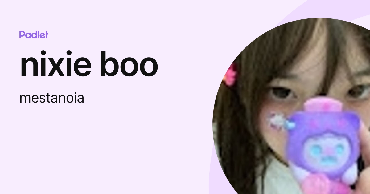 nixie boo (mestanoia) profile | Padlet