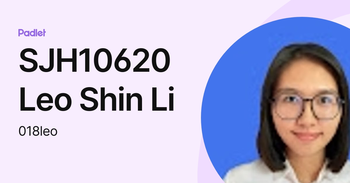 SJH10620 Leo Shin Li (018leo) profile | Padlet