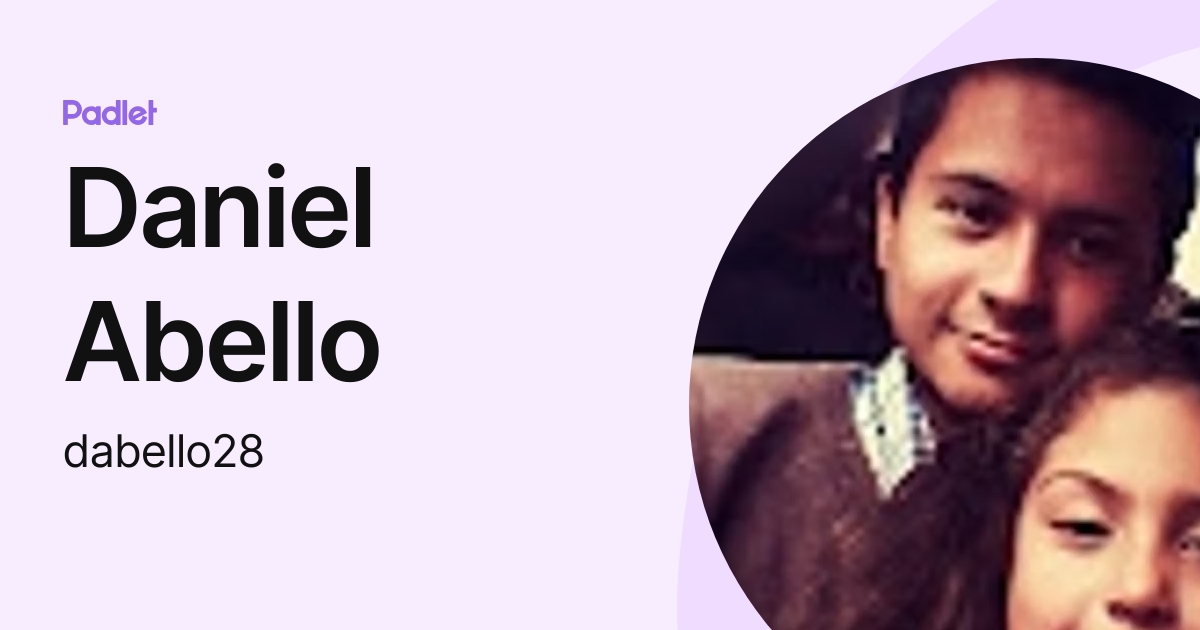 Daniel Abello (dabello28) profile | Padlet