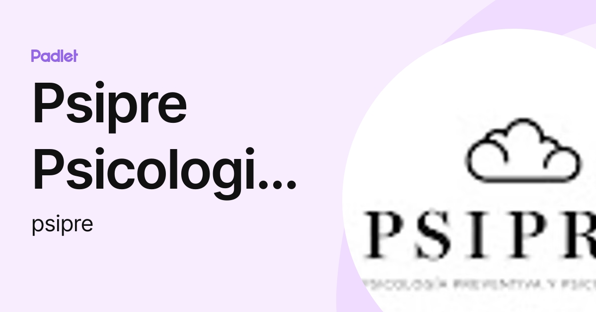 Psipre Psicologia Preventiva y Psicoterapia (psipre) profile | Padlet