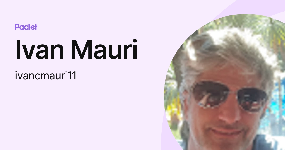 Ivan Mauri (ivancmauri11) profile | Padlet