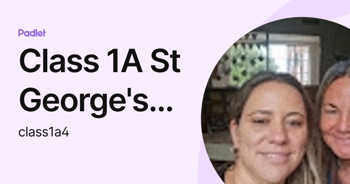 Class 1A St George's College (class1a4) profile | Padlet