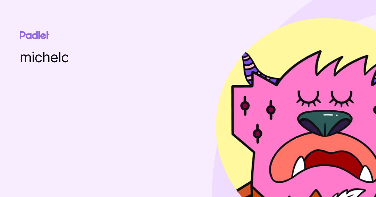 Michelc Profile Padlet