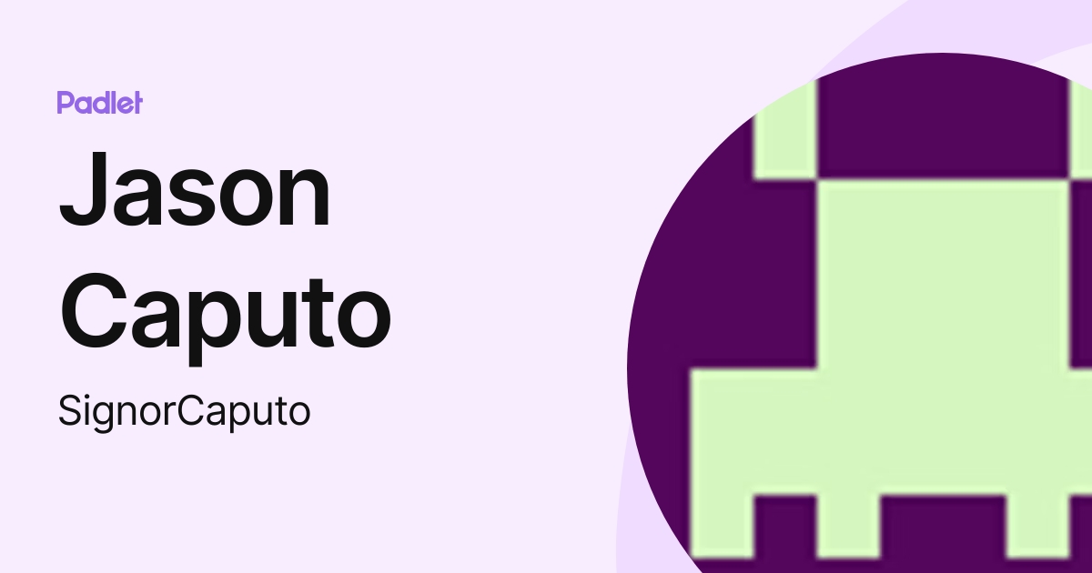 Jason Caputo (SignorCaputo) profile | Padlet
