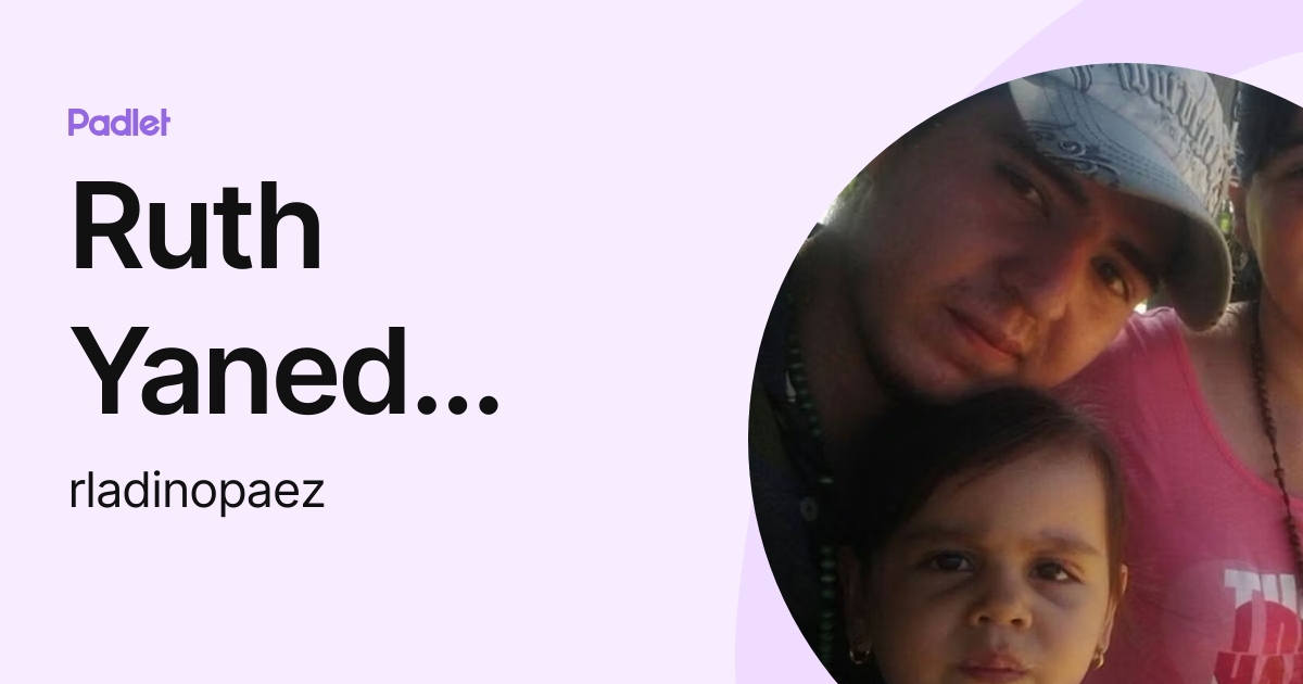 Ruth Yaned LADINO PAEZ (rladinopaez) profile | Padlet