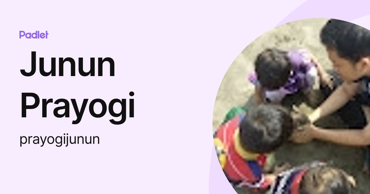 Junun Prayogi (prayogijunun) profile | Padlet