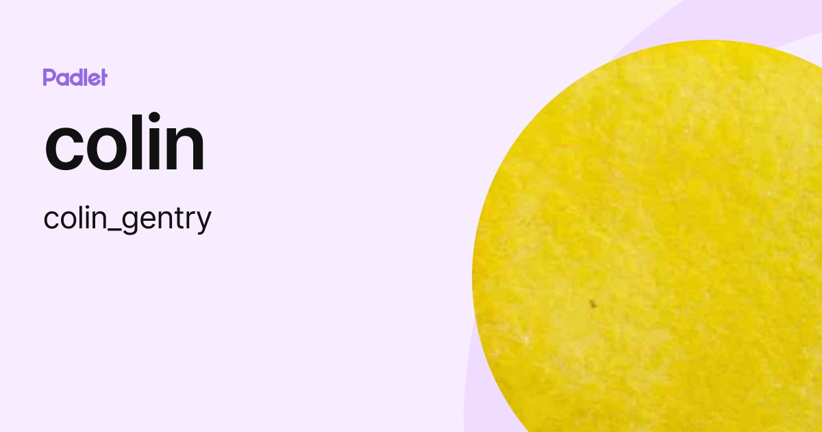 colin (colin_gentry) profile | Padlet