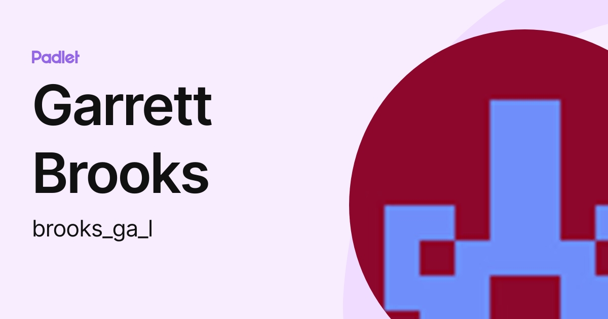 Garrett Brooks (brooks_ga_l) profile | Padlet
