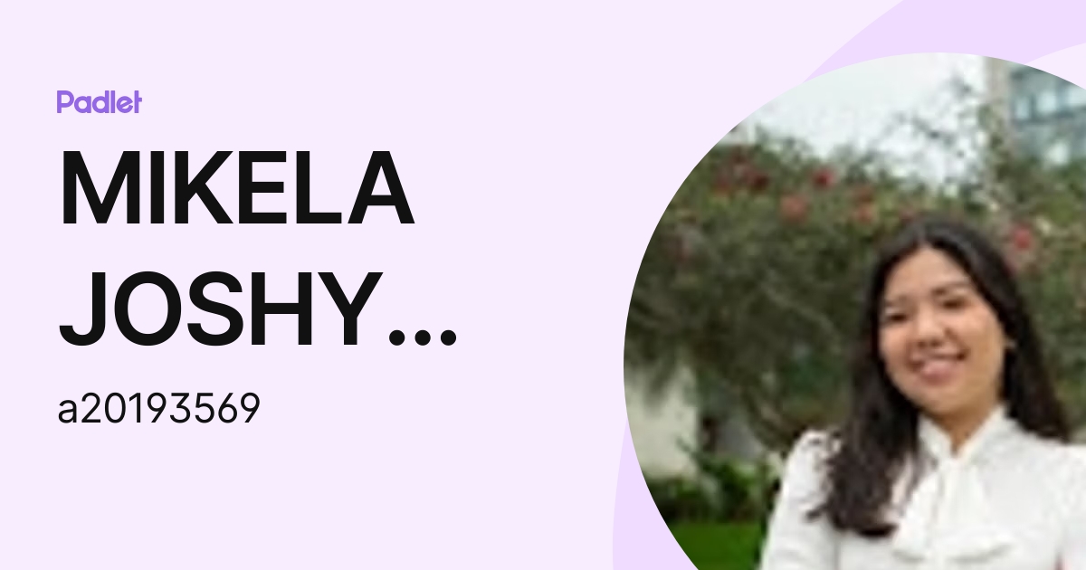 MIKELA JOSHY INFANTE MARQUEZ (a20193569) profile | Padlet