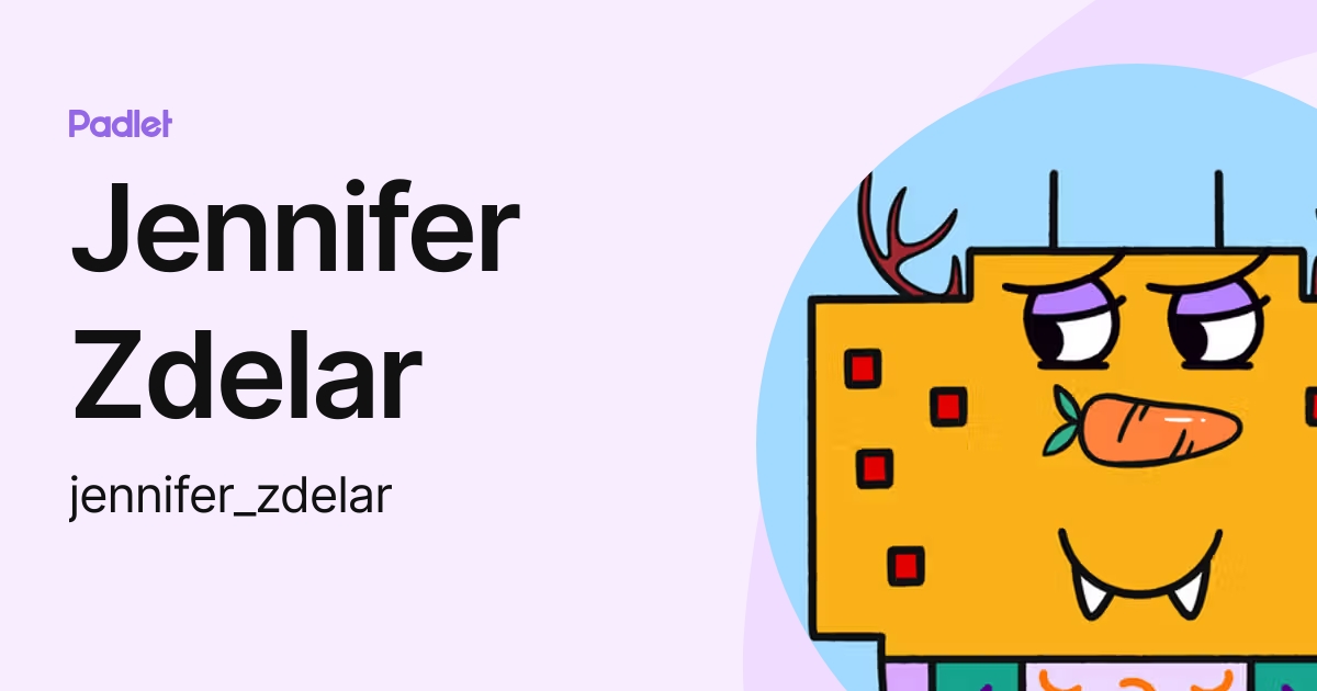 Jennifer Zdelar (jennifer_zdelar) profile | Padlet