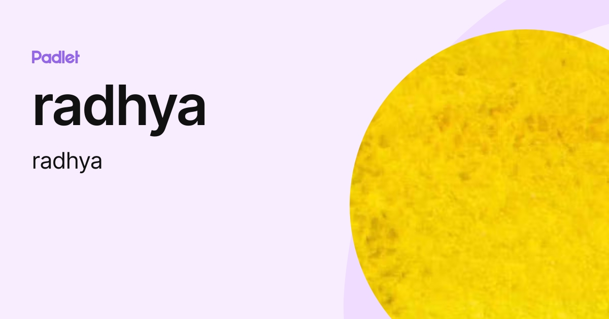 radhya (radhya) profile | Padlet