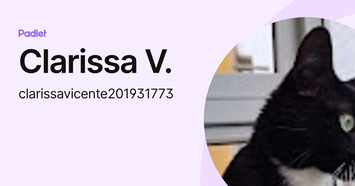 Clarissa V. (clarissavicente201931773) profile | Padlet