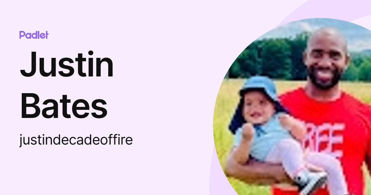 Justin Bates (justindecadeoffire) profile | Padlet