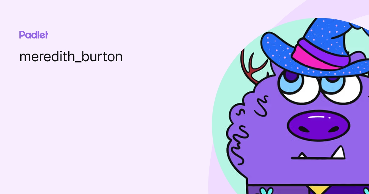 meredith_burton profile | Padlet