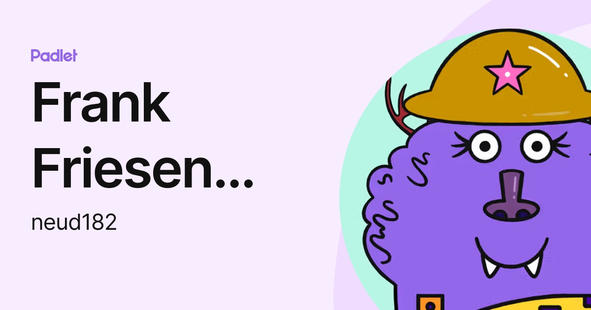 Frank Friesen Neudorf (neud182) profile | Padlet