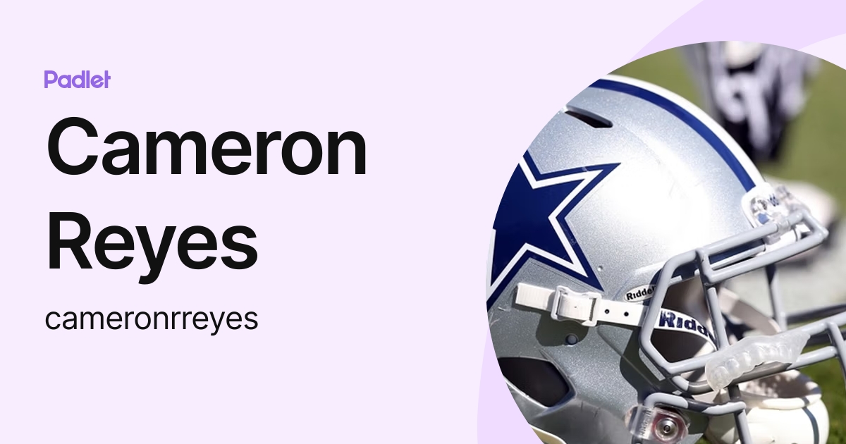 Cameron Reyes (cameronrreyes) profile | Padlet