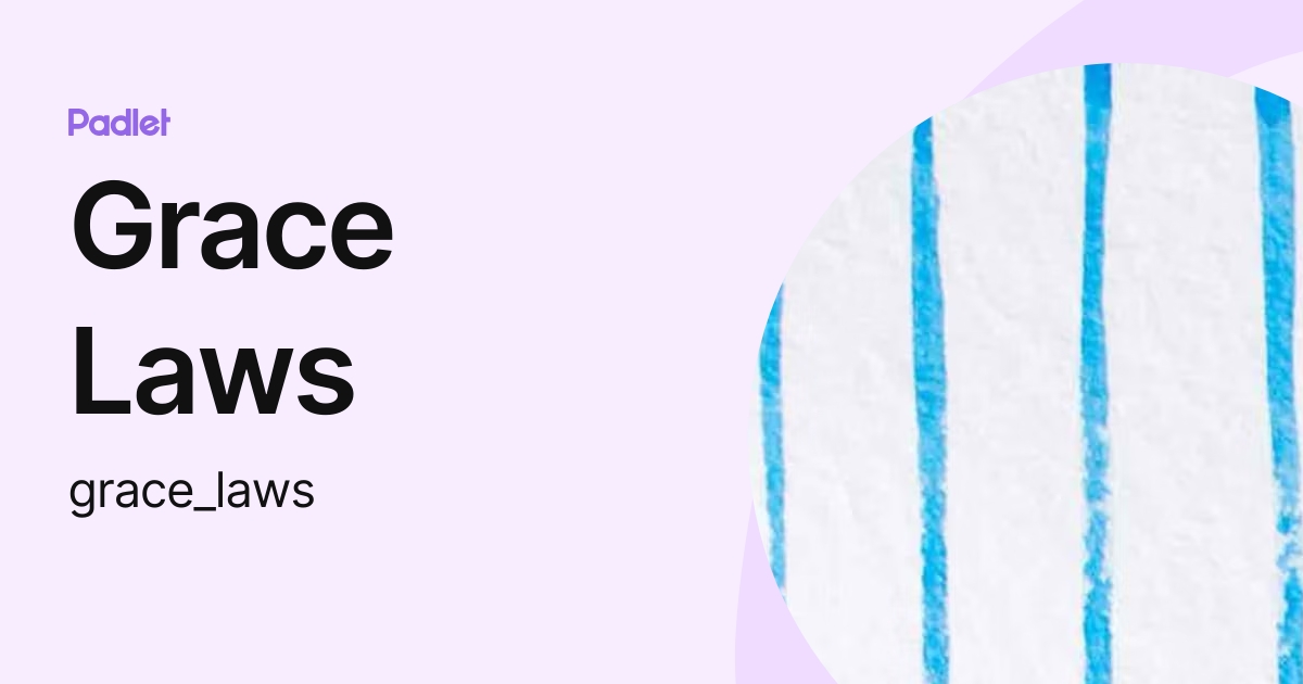 Grace Laws (grace_laws) profile | Padlet