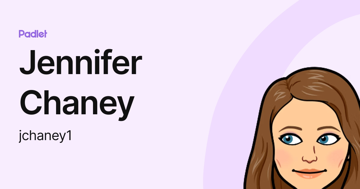 Jennifer Chaney (jchaney1) profile | Padlet