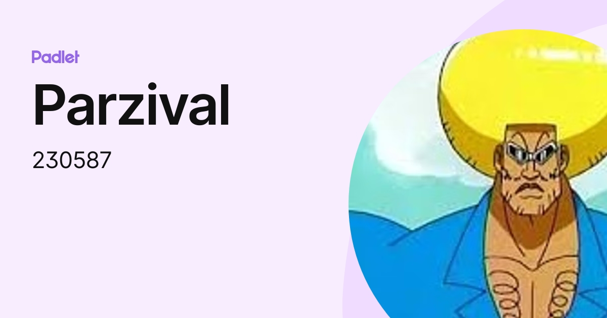 Parzival (230587) profile | Padlet