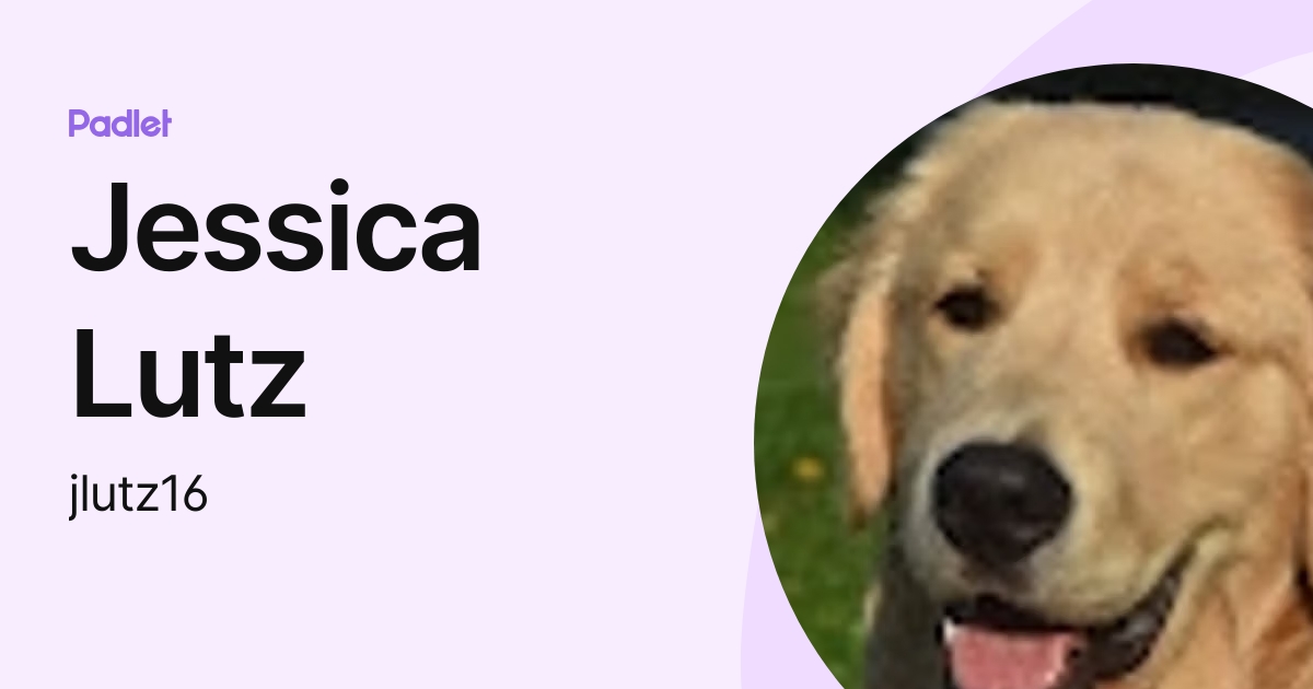 Jessica Lutz (jlutz16) profile | Padlet
