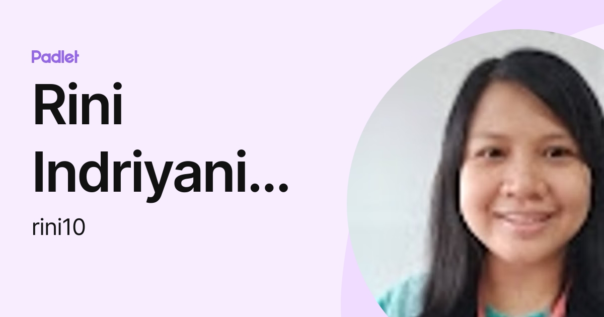 Rini Indriyani Panjaitan (rini10) profile | Padlet