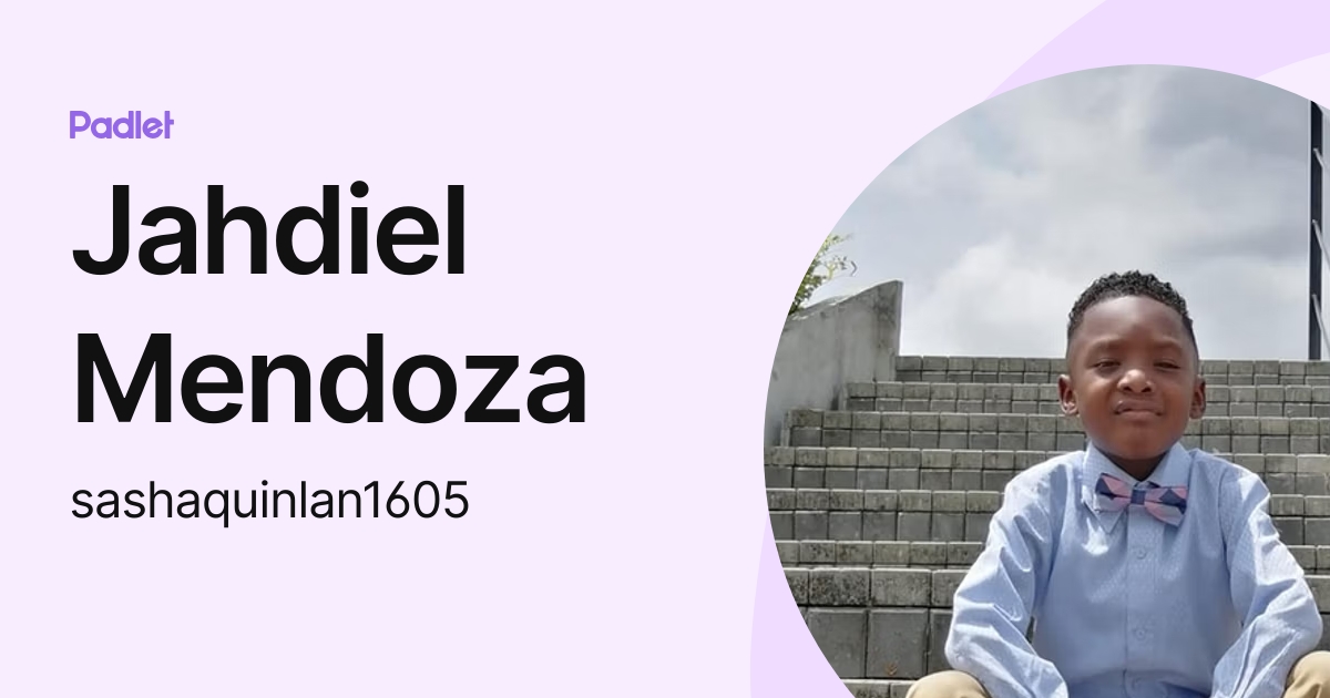 Jahdiel Mendoza (sashaquinlan1605) profile | Padlet