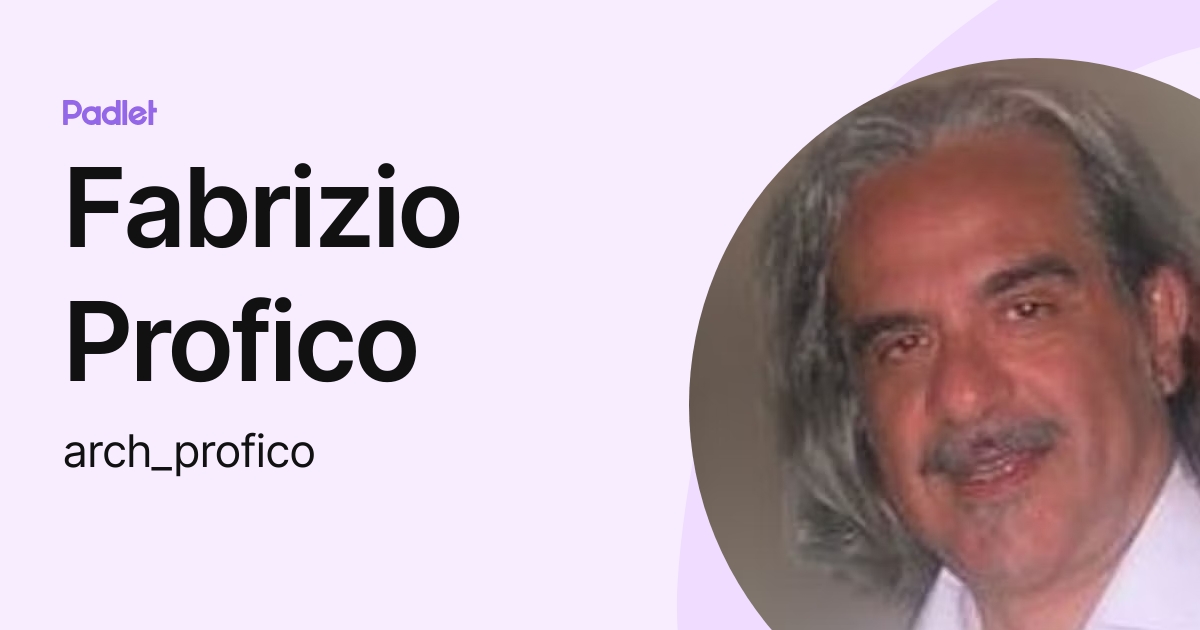 Profilo Fabrizio Profico (arch_profico) | Padlet