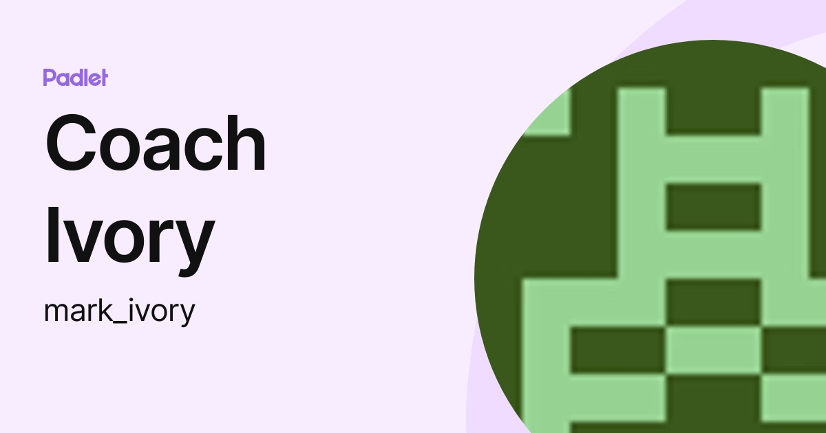 Coach Ivory (mark_ivory) profile | Padlet