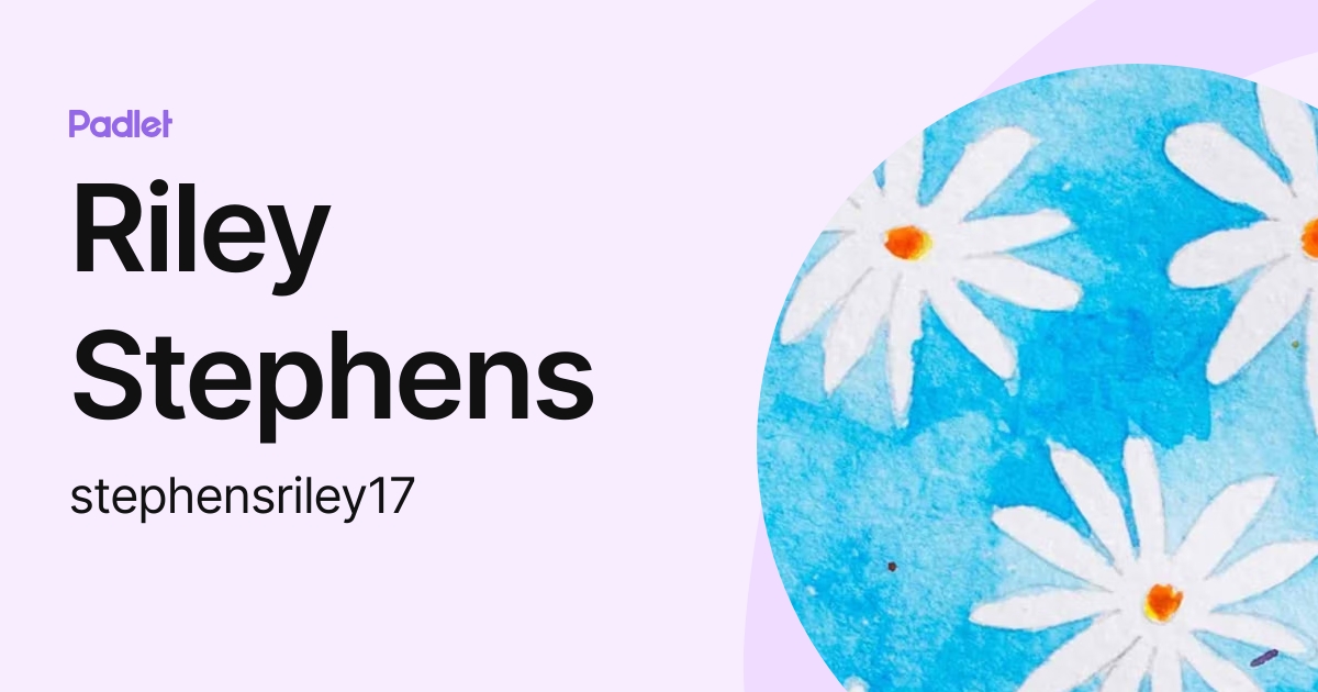 Riley Stephens (stephensriley17) profile | Padlet