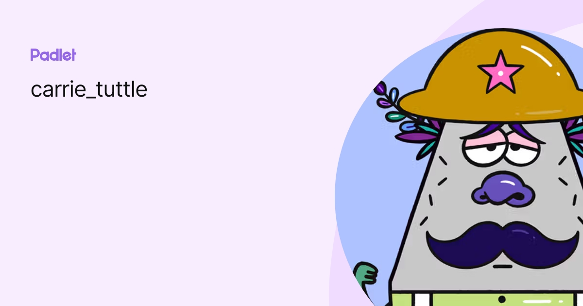 carrie_tuttle profile | Padlet