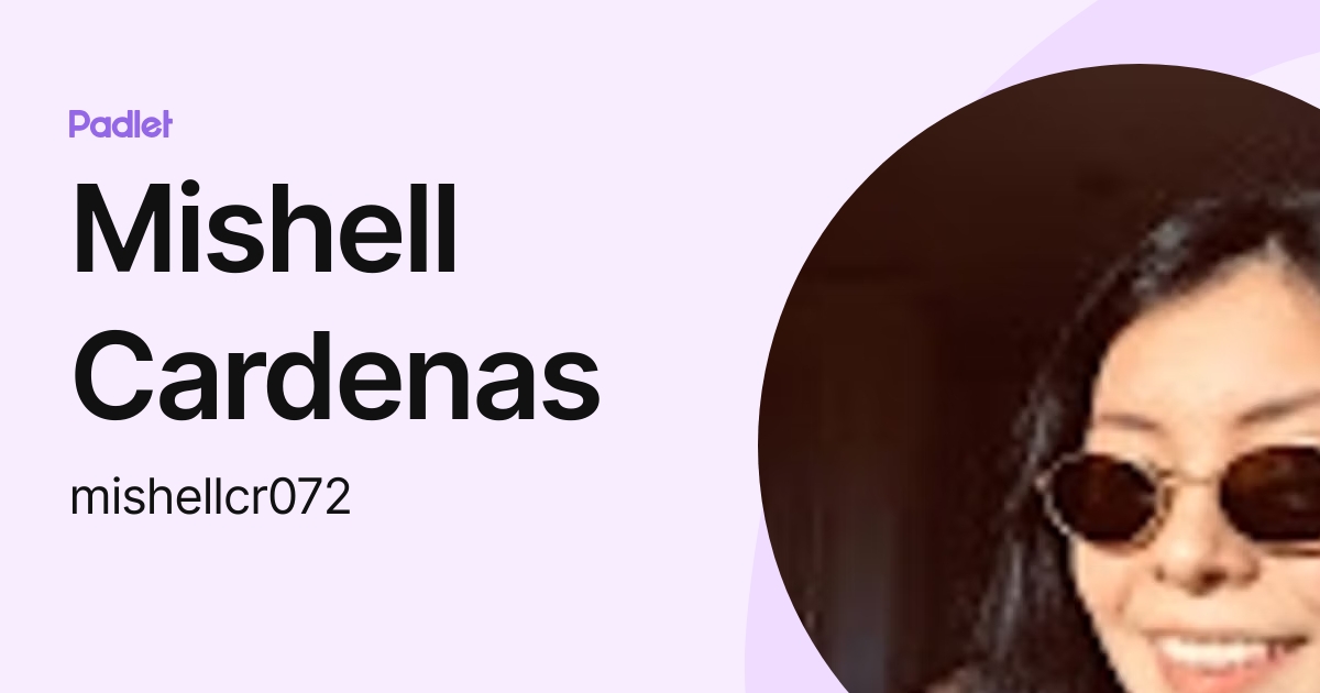 Mishell Cardenas (mishellcr072) profile | Padlet