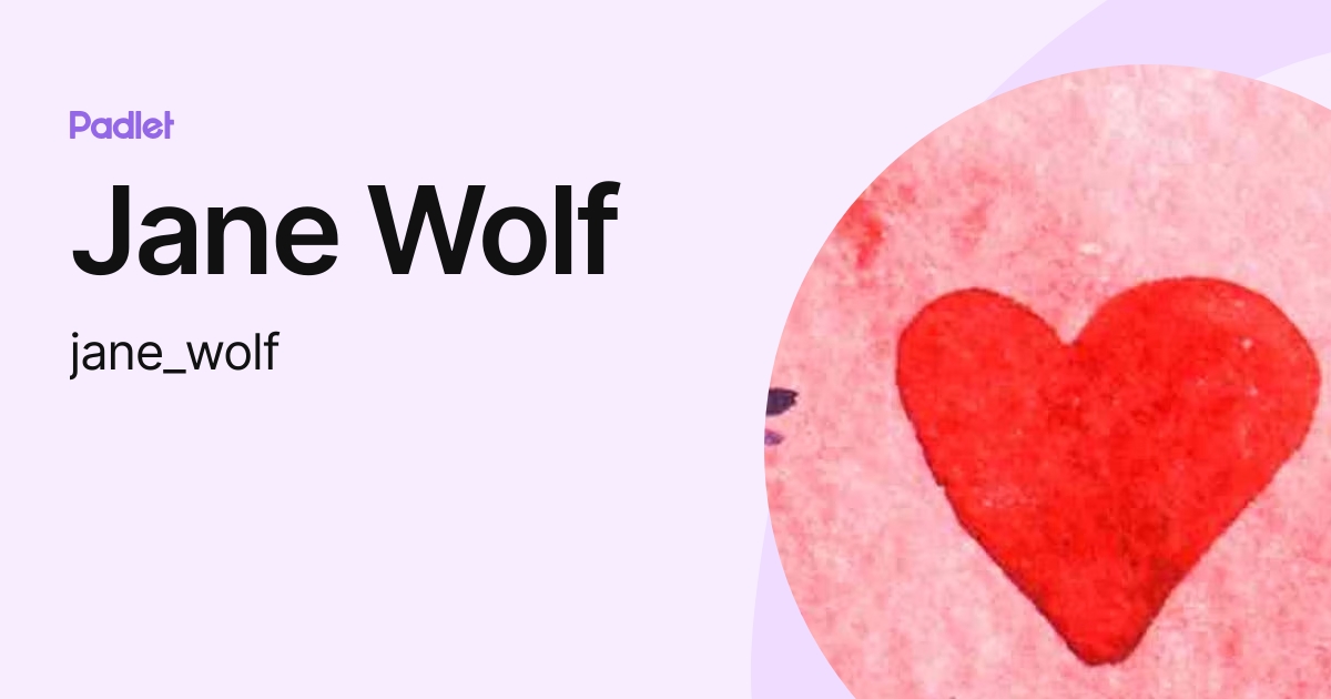Jane Wolf (jane_wolf) profile | Padlet