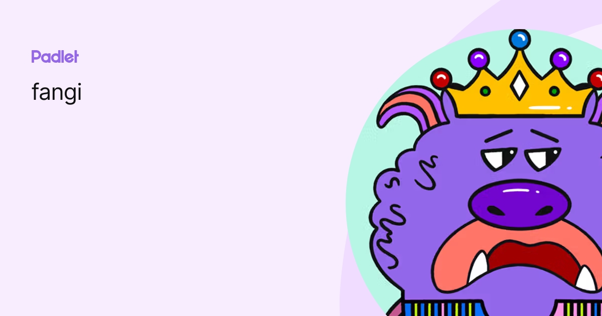 fangi profile | Padlet