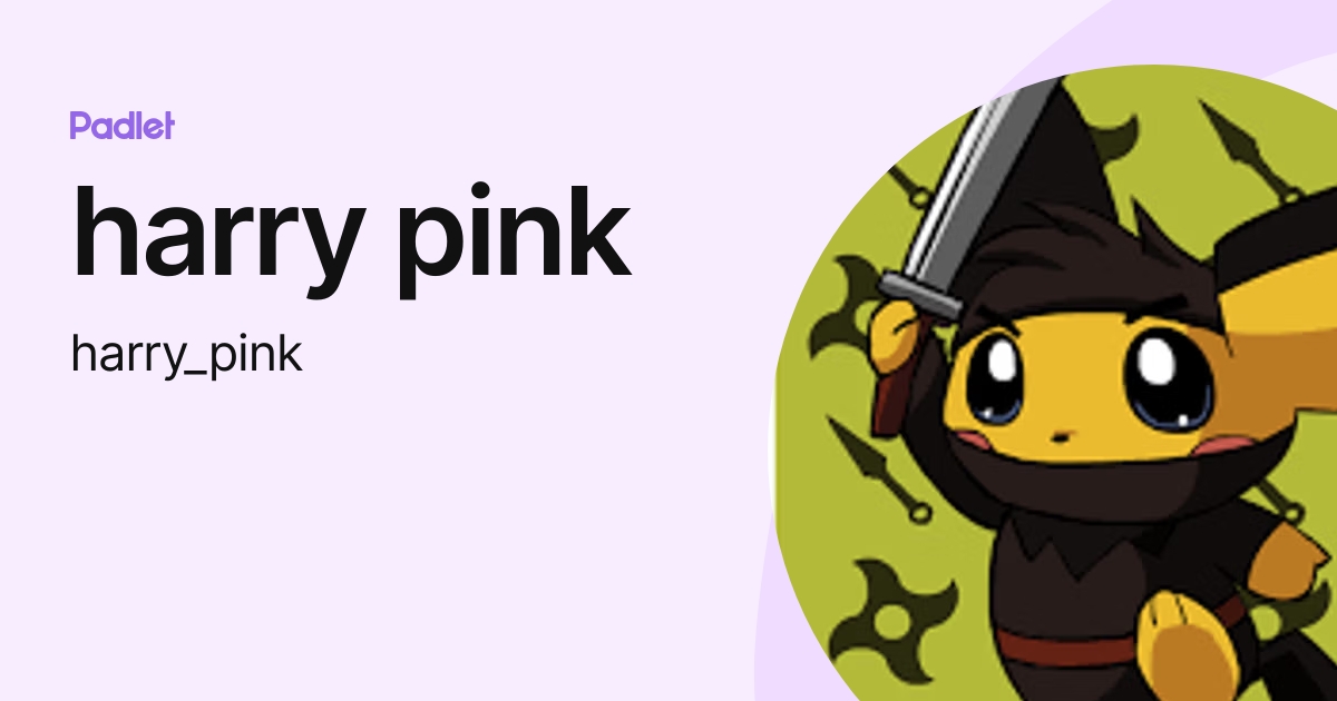 harry pink (harry_pink) profile | Padlet