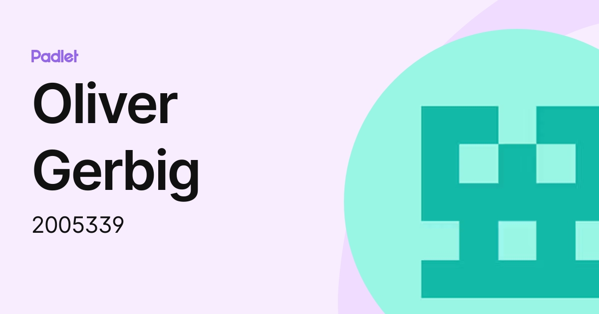 Oliver Gerbig (2005339) profile | Padlet