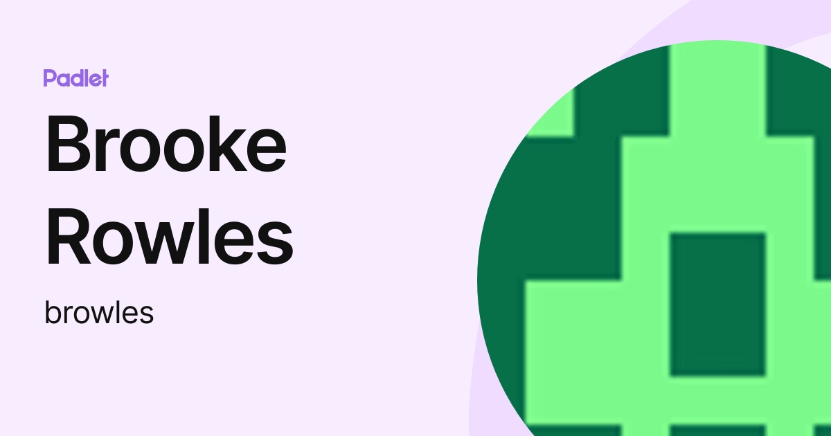 Brooke Rowles (browles) profile | Padlet