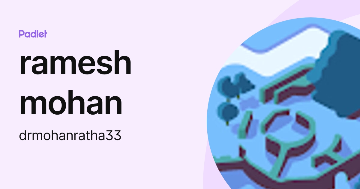 ramesh mohan (drmohanratha33) profile | Padlet