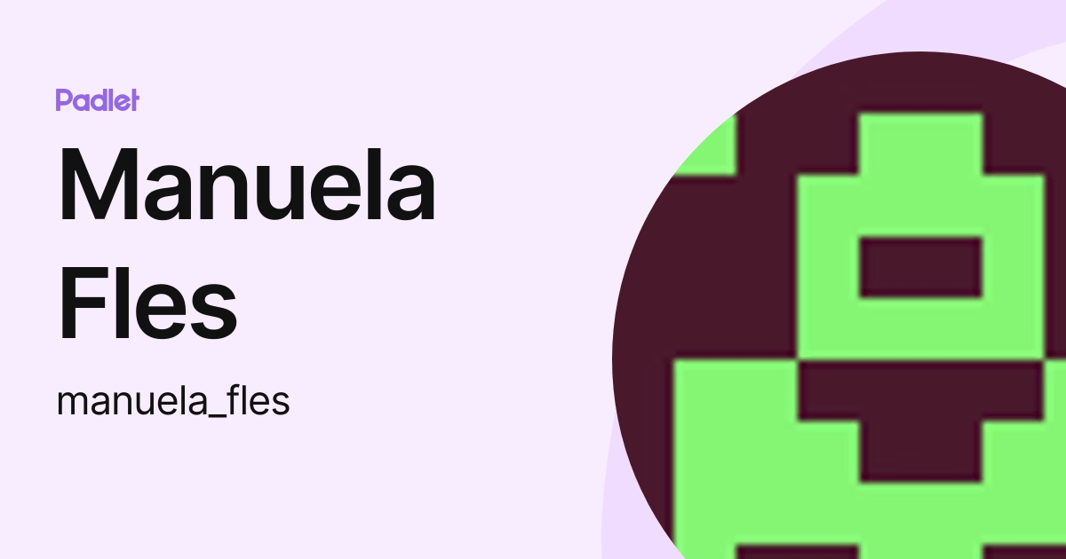 Manuela Fles (manuela_fles) profile | Padlet