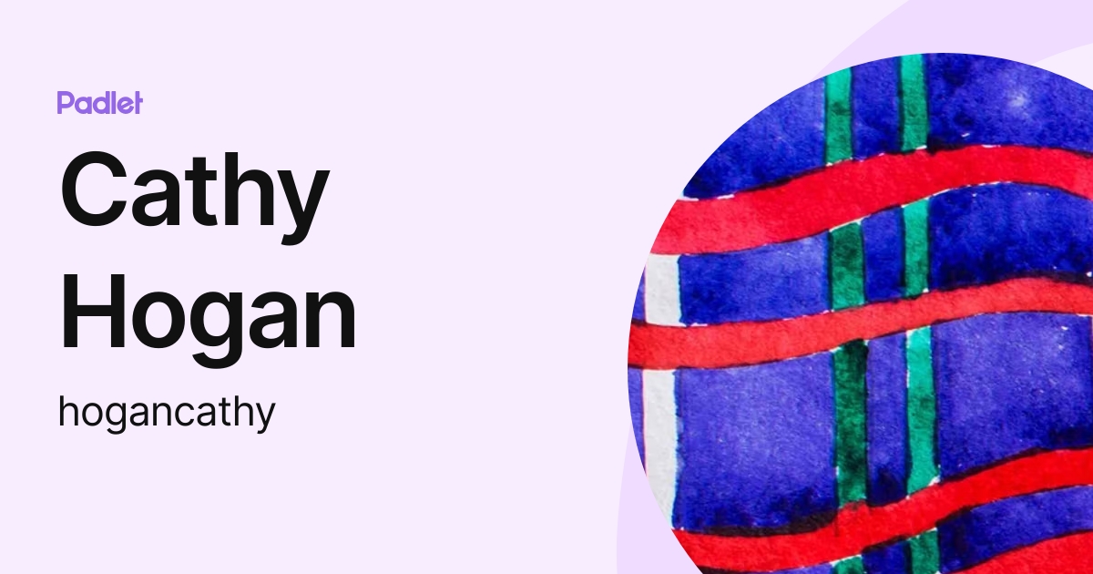 Cathy Hogan (hogancathy) profile | Padlet